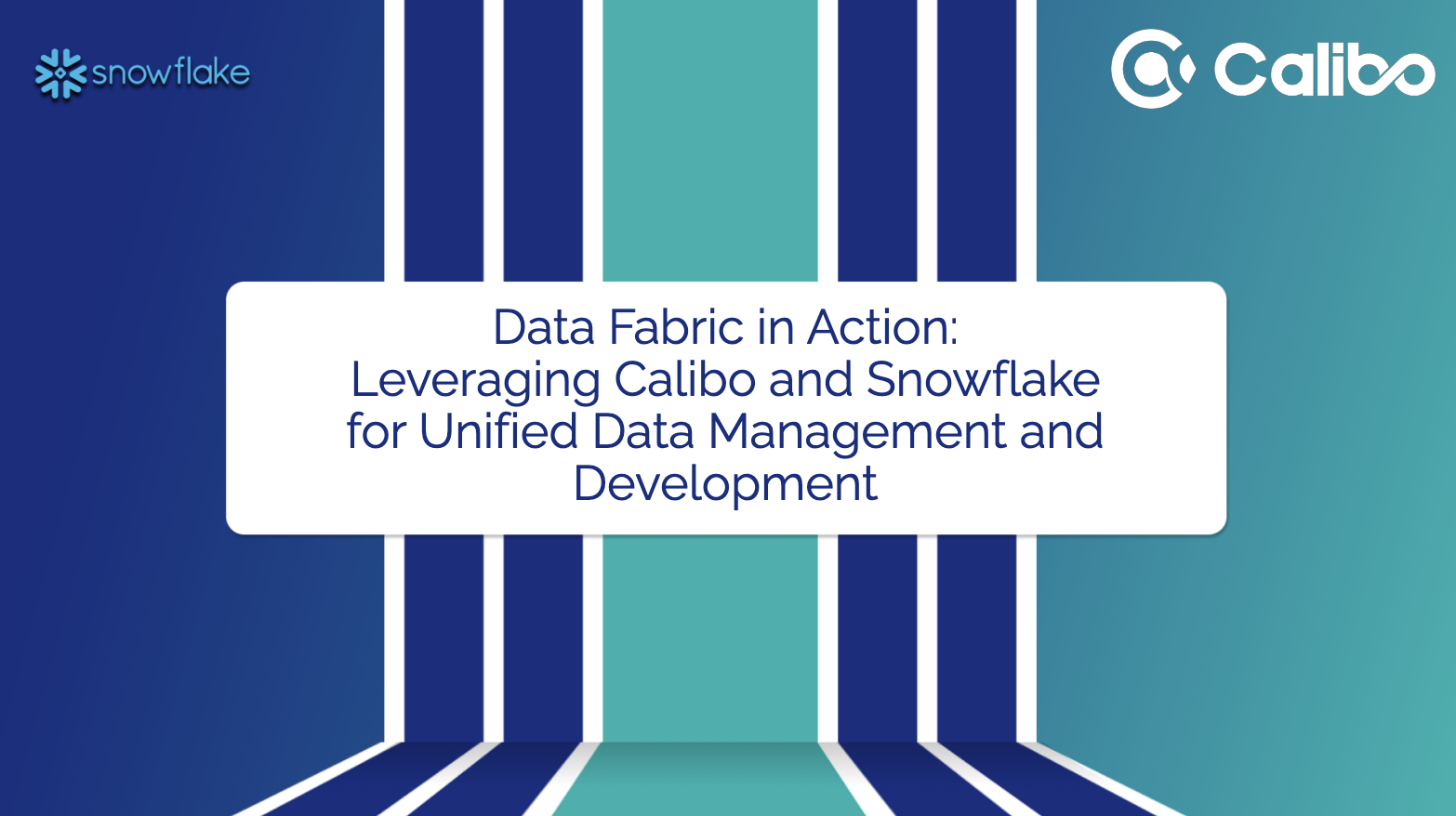 Data Fabric in action: Leveraging Calibo and Snowflake for unified data ...