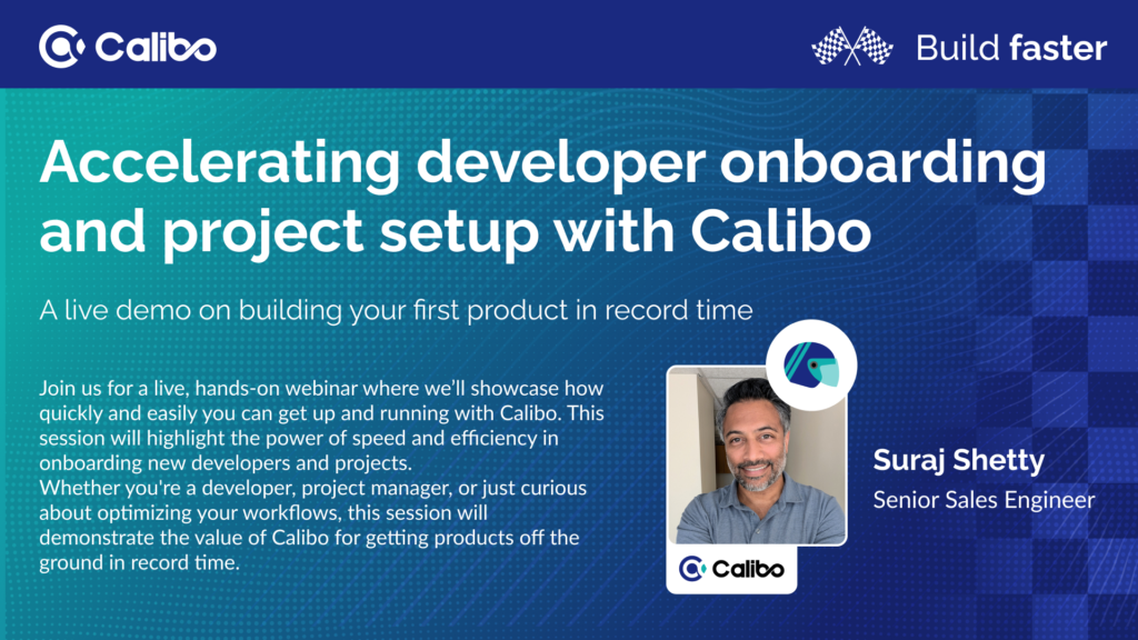 Accelerating developer onboarding and project setup with Calibo - Calibo